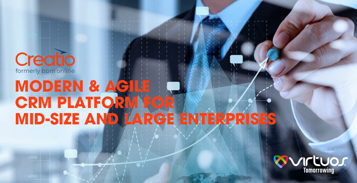 Creatio Low-Code No-Code CRM Software | Virtuos Digital