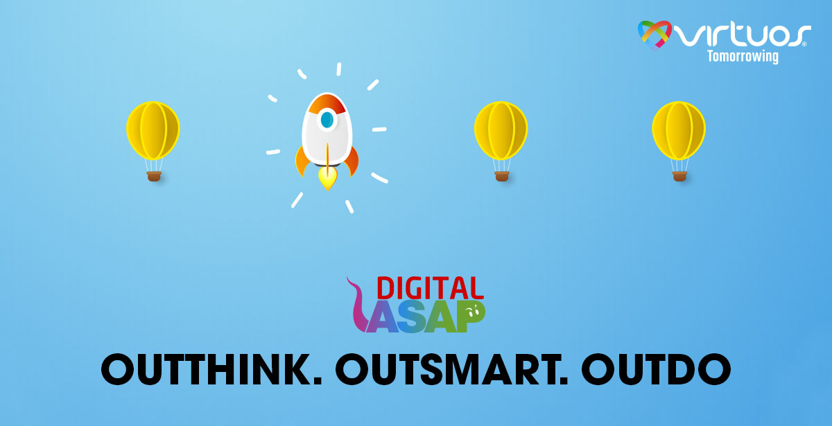 Accelerate with Digital ASAP to build Customer Trust – Virtuos Veracis